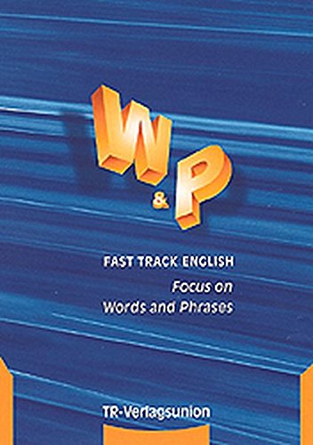 Fast Track English, Focus on Words and Phrases by Robert Parr | Goodreads