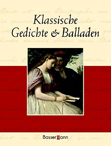 Klassische Gedichte und Balladen by unknown author | Goodreads