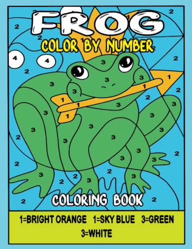 Frog Color by Number Coloring Book: Frog Color by Numbers for Adults ...