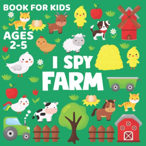 I Spy Farm Book For Kids Ages 2-5: Farm & Other Cute Stuff And Coloring ...