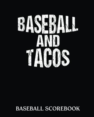 Baseball scorebook: Baseball And Tacos Funny Novelty | Baseball Score ...