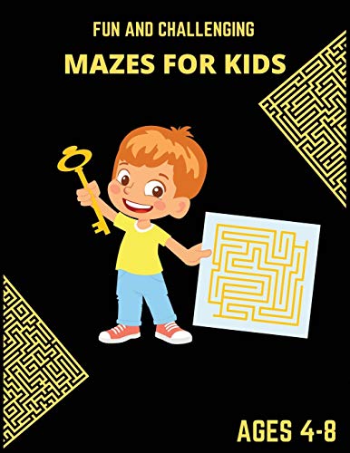 FUN AND CHALLENGING MAZES FOR KIDS: Unique Maze Activity Book for Kids ...