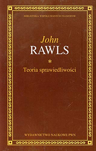 Teoria sprawiedliwosci by John Rawls | Goodreads