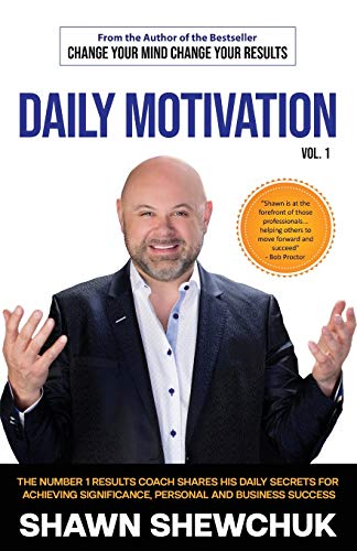 Daily Motivation by Shawn Shewchuk | Goodreads