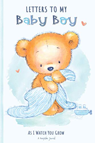 Letters To My Baby Boy As I Watch You Grow: A Memory Keepsake Journal ...