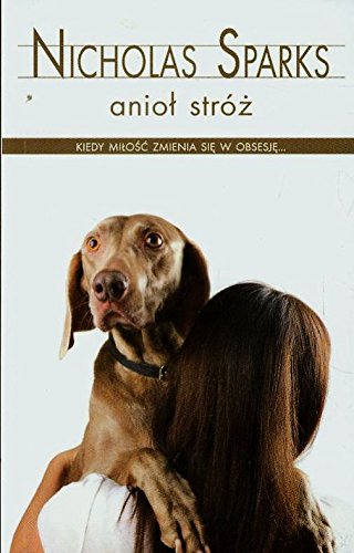Aniol stroz by Nicholas Sparks | Goodreads