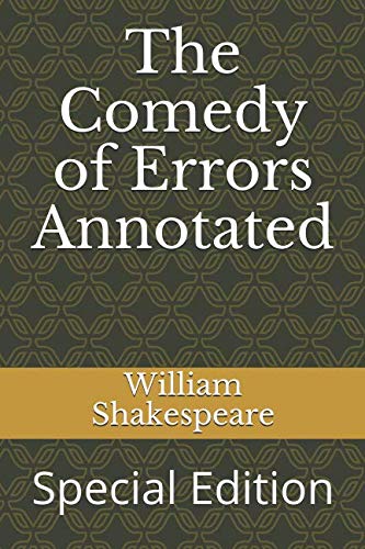 The Comedy of Errors Annotated: Special Edition by William Shakespeare ...