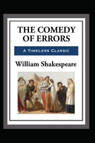 The Comedy of Errors Annotated by William Shakespeare | Goodreads