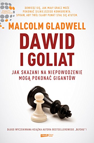Dawid i Goliat by Malcolm Gladwell | Goodreads