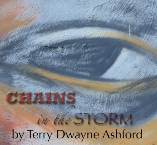 Chains in the Storms: Pocket Book companion to Chains In My Storm by ...
