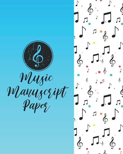 Music Manuscript Paper: Blank Music Staff Book, 8 Staves Per Page, 8 X ...