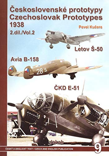 9 - Czechoslovak Prototypes 1938 - Vol.2 by Pavel Kučera | Goodreads