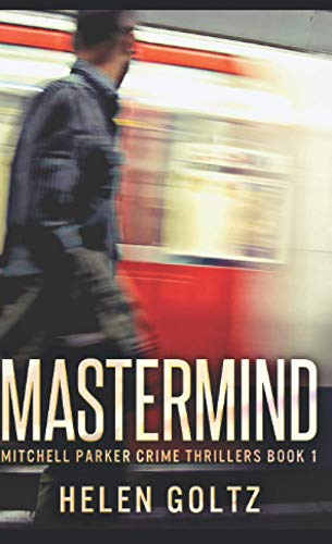Mastermind: Pocket Book Edition by Helen Goltz | Goodreads