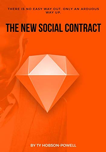 The New Social Contract by Ty Hobson-Powell | Goodreads