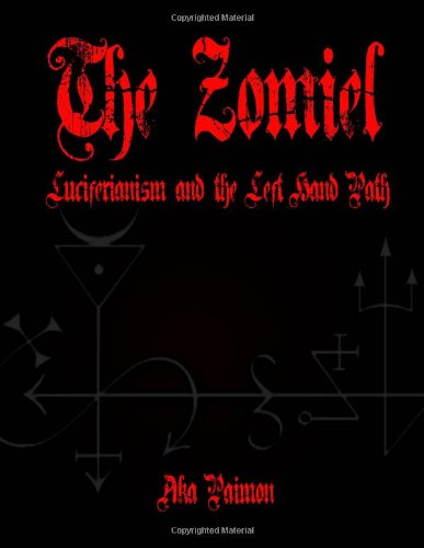 The Zomiel: Luciferianism and the Left Hand Path by Aka Paimon | Goodreads