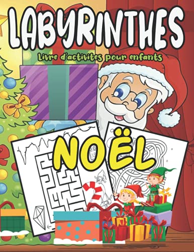 Labyrinthes: Labyrinthes de Noël Pour Les Enfants 3 à 6 ans, pour ...