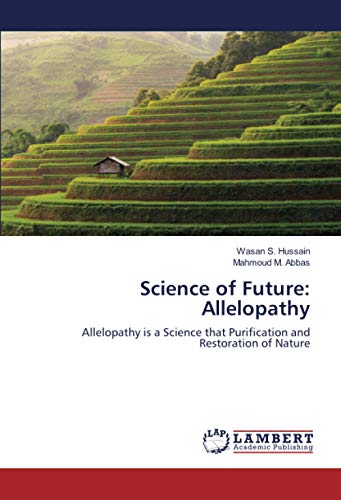 Science of Future: Allelopathy: Allelopathy is a Science that ...