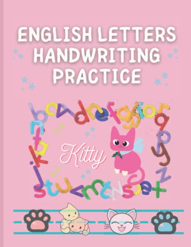 KITTY ENGLISH LETTERS HANDWRITING PRACTCE Activity Book: 26 Letters ...