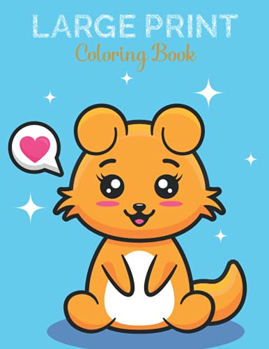 Large Print Coloring Book: An Adult Coloring Book Featuring Fun, Easy ...