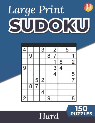 150 Hard Large Print Sudoku with Solutions: Logic Puzzles for Adults ...