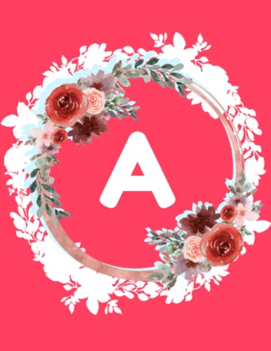 A: Monogram A Notebook 110 Pages 8.5 x11. Letter A Initial Journal for ...