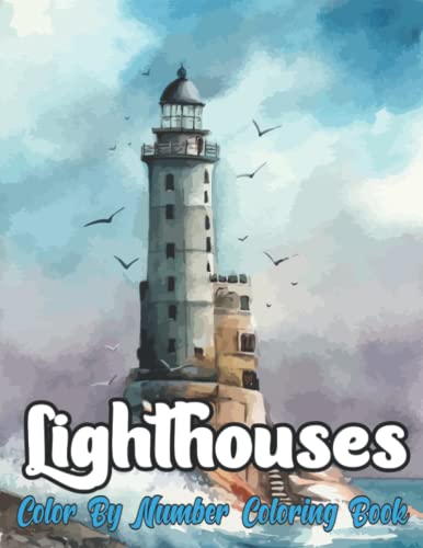 Lighthouses Color By Number Coloring Book: Color Number Book for Fans ...