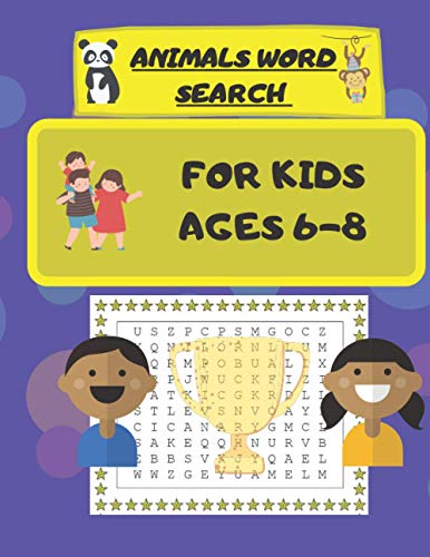 Animals Word Search For Kids Ages 6-8: 8.5x11 inch 21,5x27,94 cm 24 ...