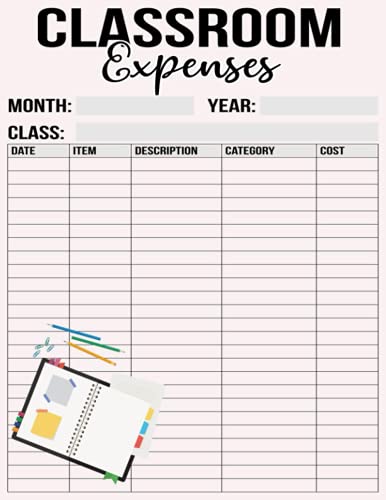 Classroom Expense Log Book: Record Classroom Expenses , Teacher Expense ...