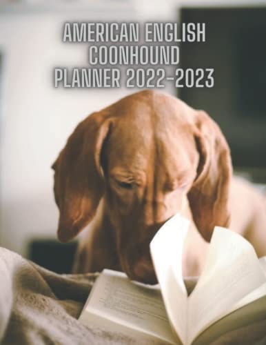 American English Coonhound planner 2022-2023: Dogs Cover| animals ,Dogs ...