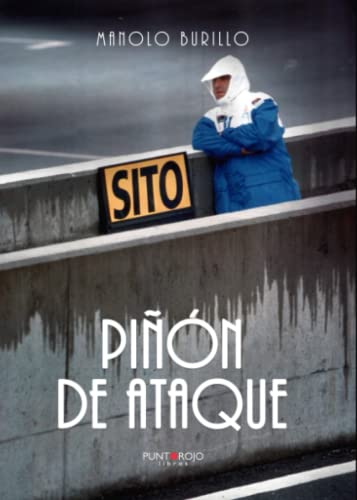 Piñón de Ataque (Spanish Edition) by Manolo Burillo | Goodreads