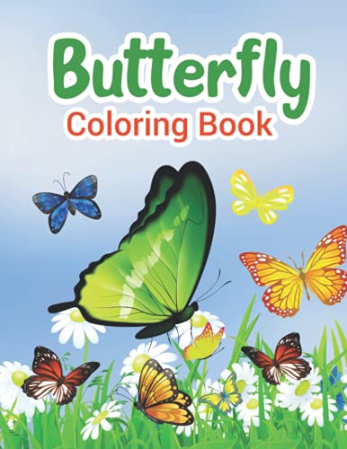 Butterfly coloring book: Cute easy Butterfly coloring book with Color a ...