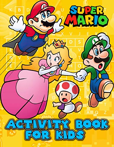 Super Mario Activity Book For Kids: A Cheerful Gift For Bored Moments ...