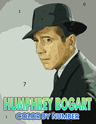 Humphrey bogart Color by Number: Humphrey bogart Color Book An Adult ...