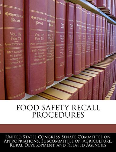 Food Safety Recall Procedures by U.S. Senate Committee | Goodreads