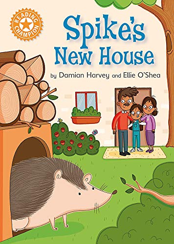 Spike's New House: Independent Reading Orange 6 by Franklin Watts ...