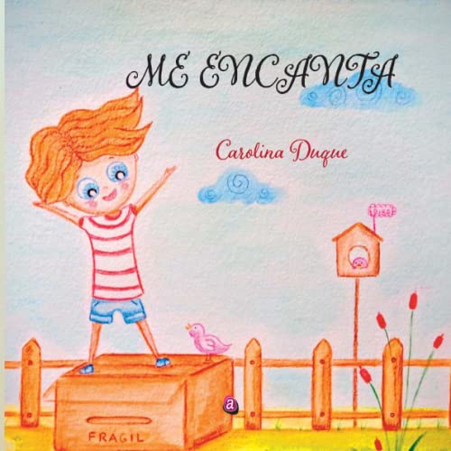 ME ENCANTA (Spanish Edition) by Carolina Duque | Goodreads