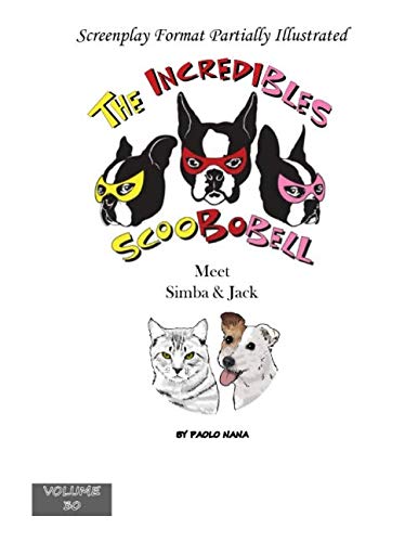 The Incredibles Scoobobell Meet Simba & Jack by Paolo Nana | Goodreads
