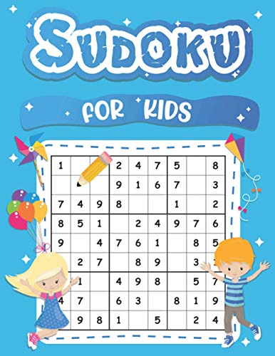 Sudoku for Kids: 100 Sudoku Puzzles for Kids Ages 6-8 & 10-12 with ...