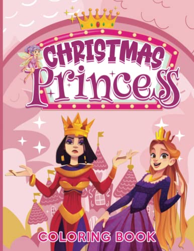 Princess Christmas Coloring Book: Beautiful Pages of Princess -Themed ...