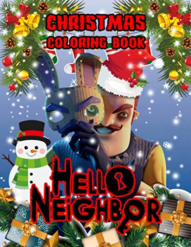 Hello Neighbor Christmas Coloring Book: Hello Neighbor Christmas ...