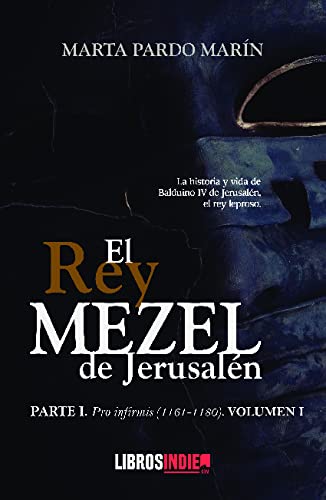EL REY MEZEL DE JERUSALEN by PARDO MARIN MARTA | Goodreads
