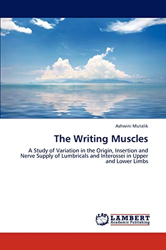The Writing Muscles: A Study of Variation in the Origin, Insertion and ...