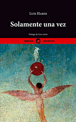 Solamente una vez by Luis Harss | Goodreads