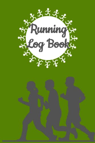 Running Log Book: Workout Diary for Runners & Athletes - Track Time ...
