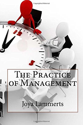 The Practice of Management by Joya P Lammerts | Goodreads