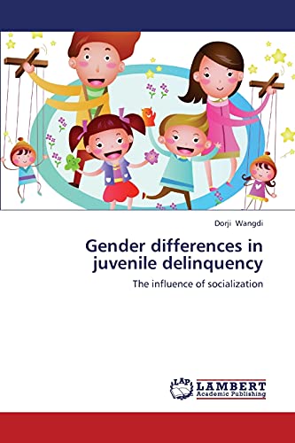 Gender Differences In Juvenile Delinquency The Influence Of