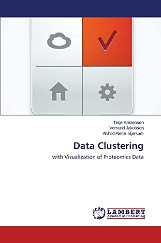 Data Clustering: with Visualization of Proteomics Data by Terje Kristensen | Goodreads