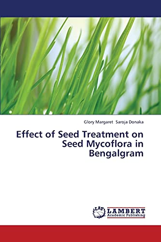 Effect of Seed Treatment on Seed Mycoflora in Bengalgram by Glory ...