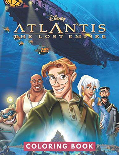 Atlantis The Lost Empire Coloring Book: Perfect Christmas Gift For Kids ...