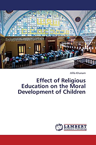 Effect of Religious Education on the Moral Development of Children by ...